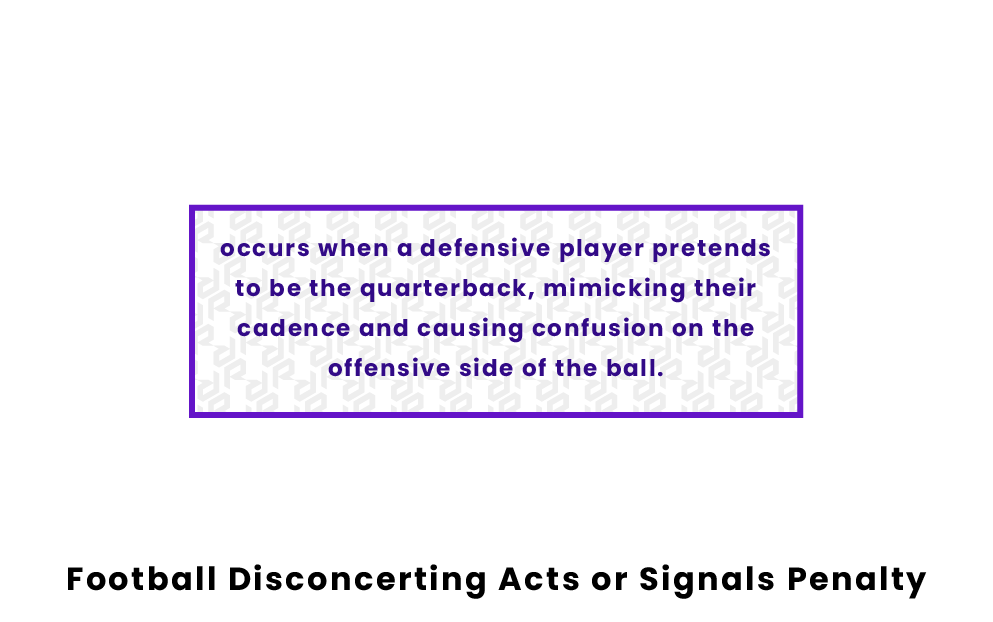 Football Disconcerting Acts or Signals Penalty